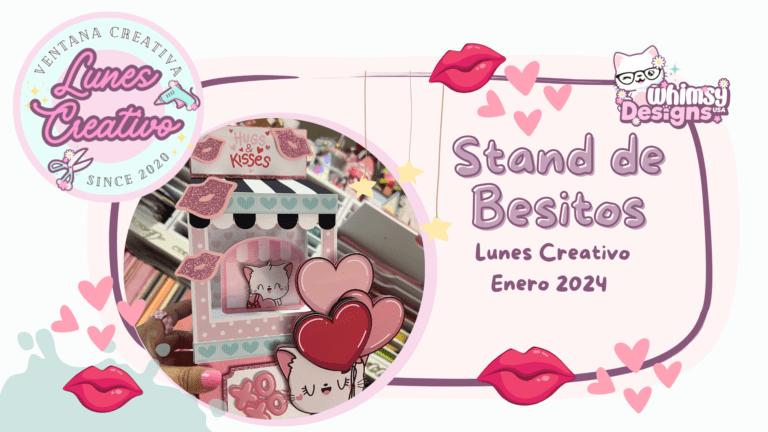 Lunes Creativos – Whimsy Designs USA